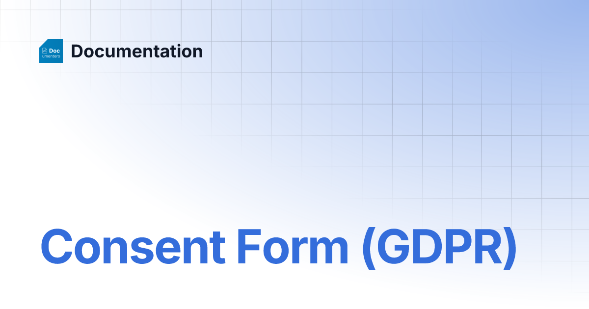 Consent Form (GDPR) | Documentation