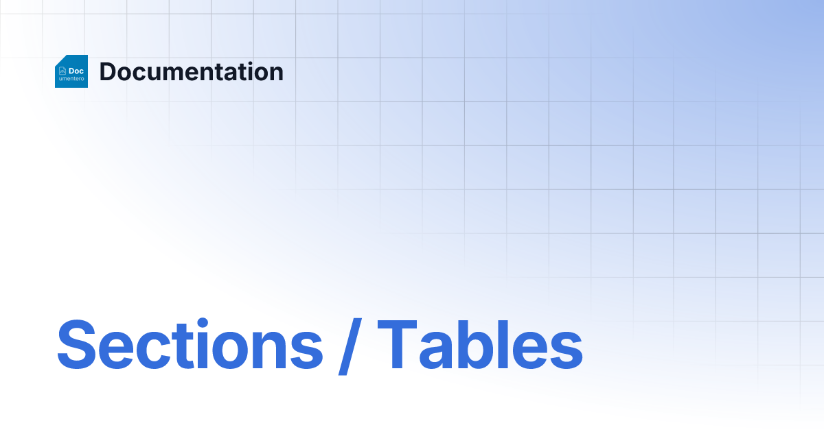 Sections / Tables | Documentation