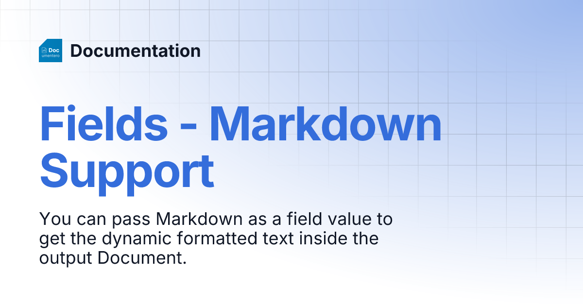 Fields - Markdown Support | Documentation