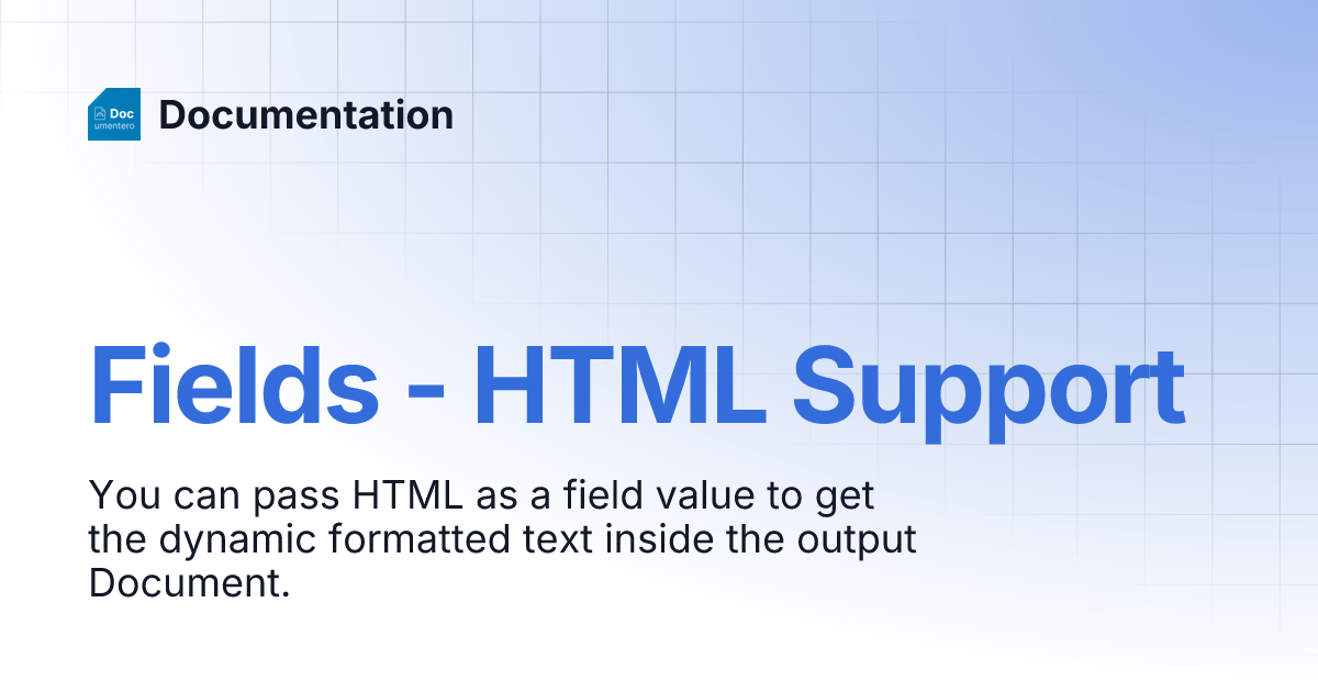 Fields - HTML Support | Documentation